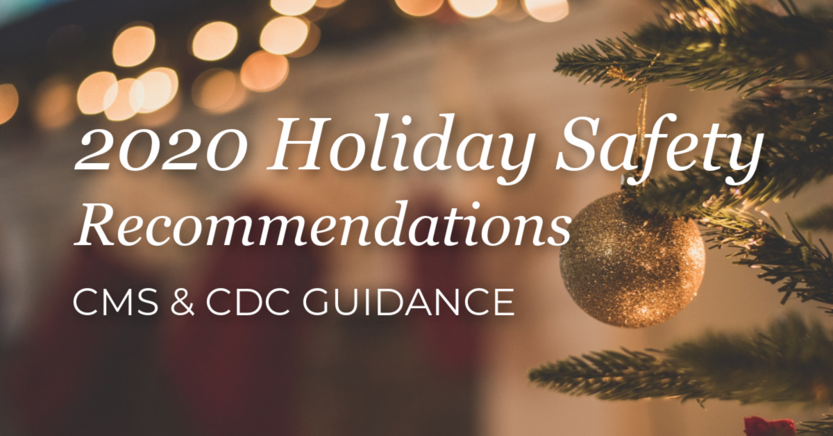 COVID Safety | 2020 Holiday Season | CDC & CMS COVID Safety Guide