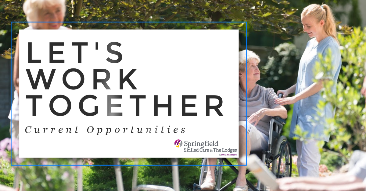 View All Openings at Springfield Skilled Care Center